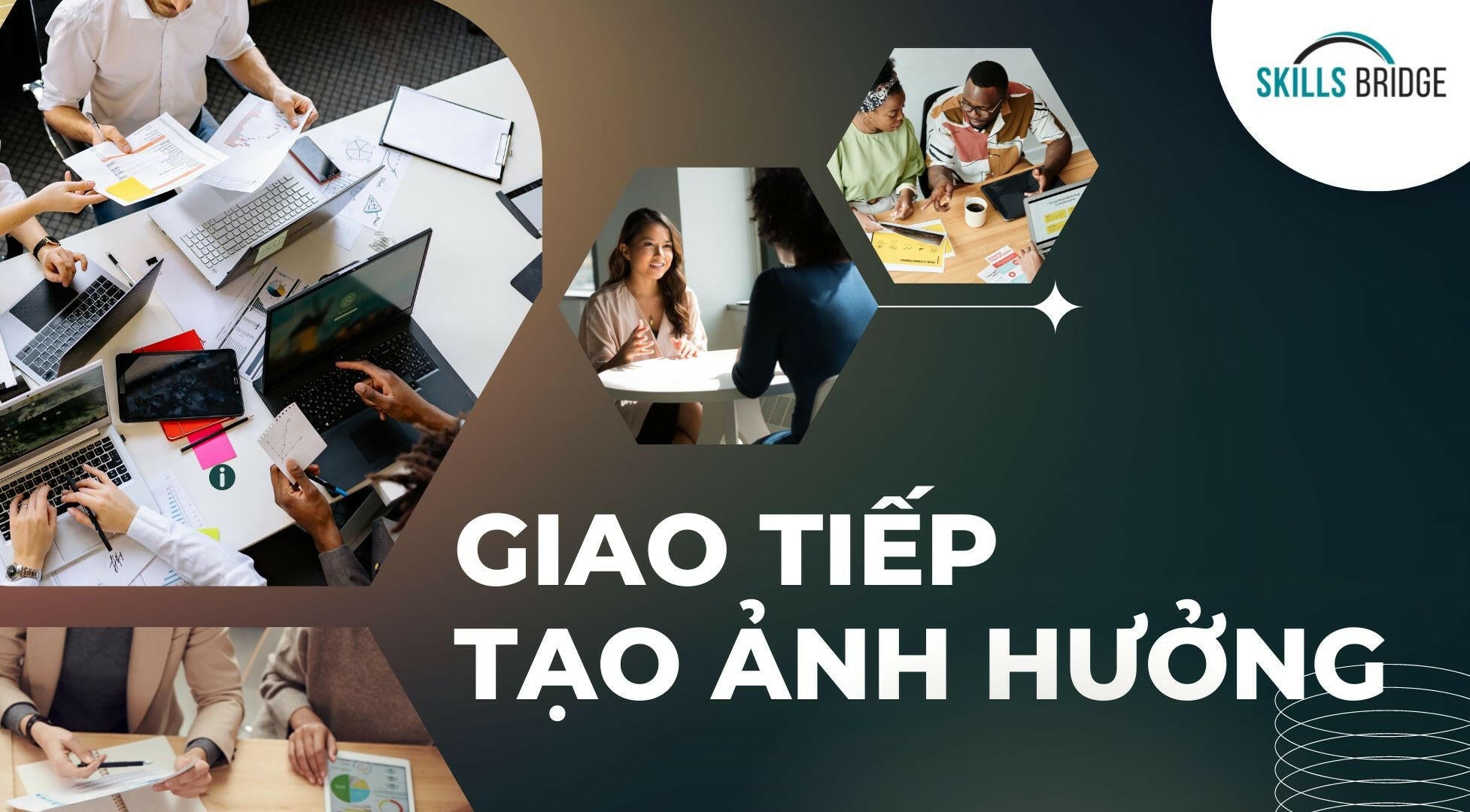 Skills Bridge - Học kinh nghiệm làm việc từ chuyên gia
